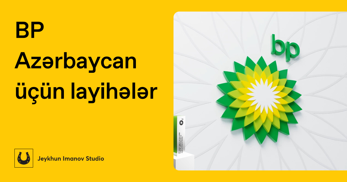 BP Azərbaycan üçün layihələr