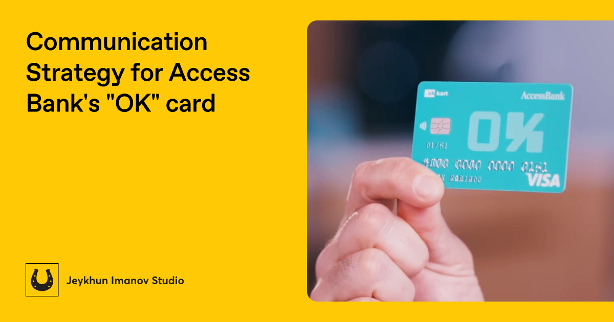 Communication Strategy for Access Bank's "OK" card