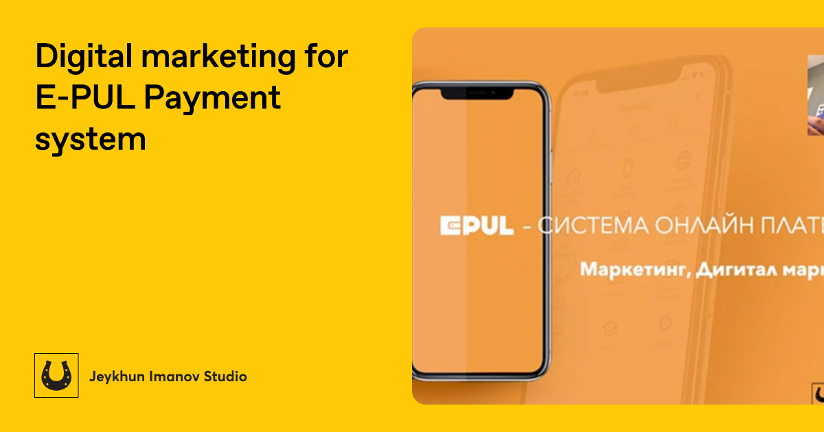 Digital marketing for E-PUL Payment system