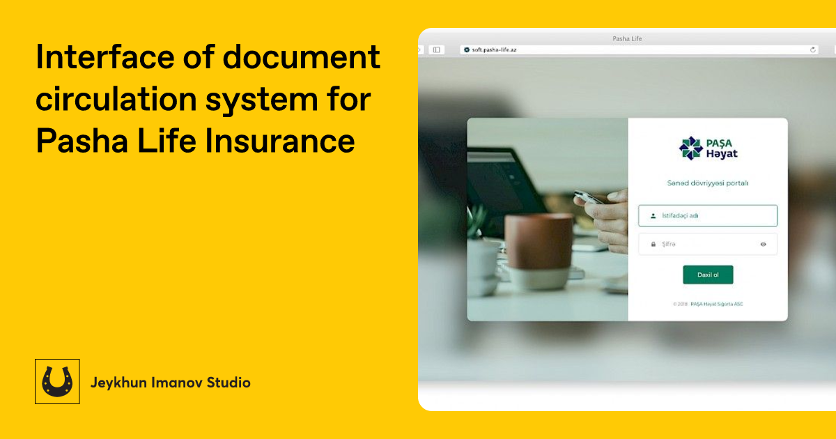 Interface of document circulation system for Pasha Life Insurance
